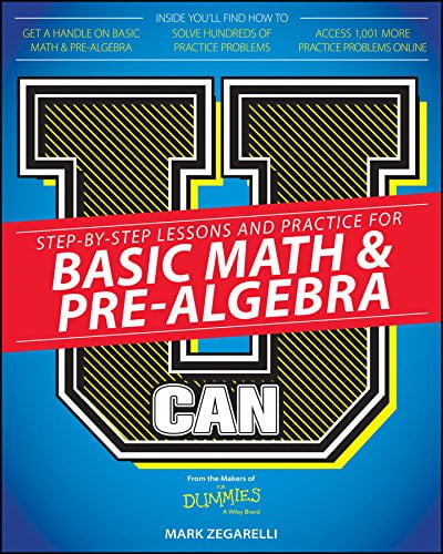 Pre-Owned U Can: Basic Math and Pre-Algebra for Dummies (Paperback ...