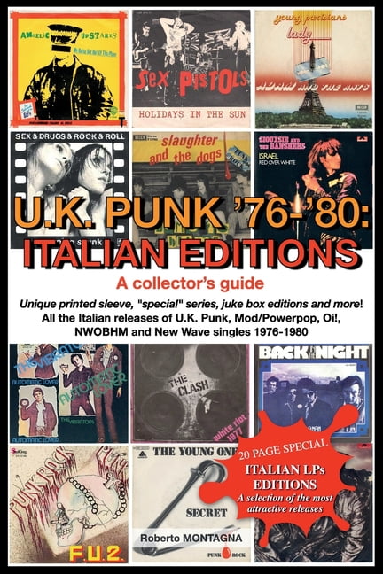 U.K. Punk 1976-1980 U.K. Punk 1976-1980: ITALIAN EDITIONS. A Collector ...
