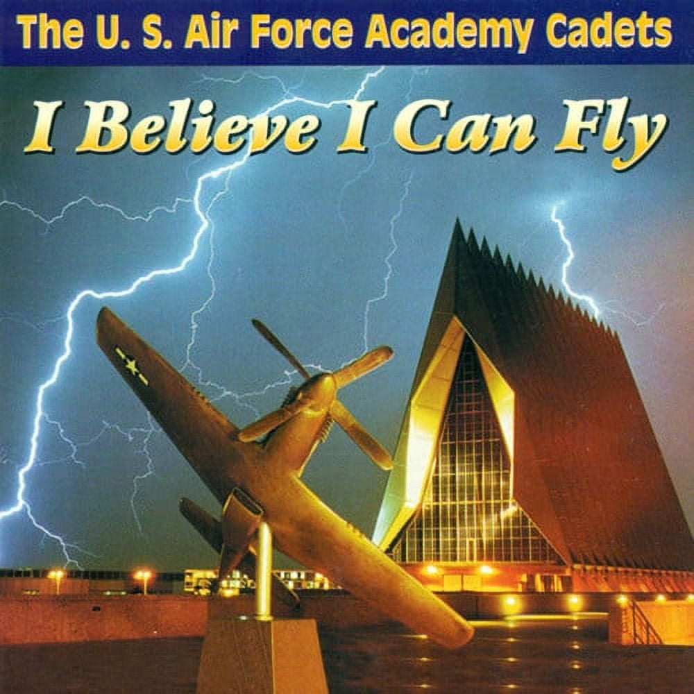 U.S. Air Force Band & Singing Sergeants - I Believe I Can Fly - Music ...