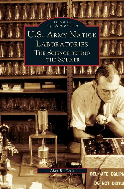 U.S. Army Natick Laboratories: The Science Behind the Soldier ...