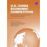 U.S.-China Economic Competition: Gains and Risks in a Complex Economic ...