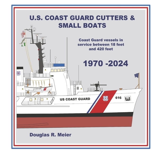 U.S. Coast Guard Cutters & Small Boats, (Hardcover) - Walmart.com