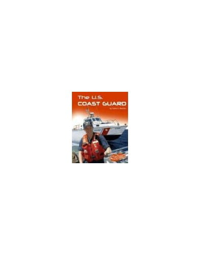 Pre-Owned The U.S. Coast Guard (The U.S. Armed Forces) Hardcover ...