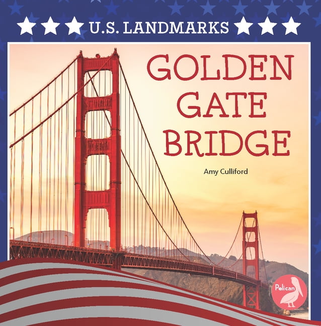U.S. Landmarks Golden Gate Bridge, (Hardcover) - Walmart.com