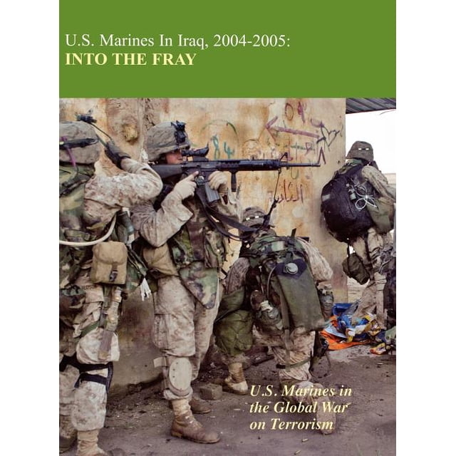 U.S. Marines in Iraq 2004-2005: Into the Fray (Hardcover) - Walmart.com