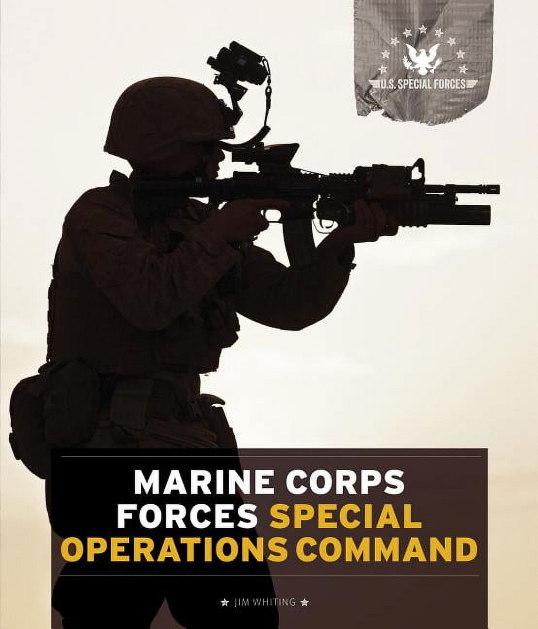 U.S. Special Forces: Marine Corps Forces Special Operations Command ...