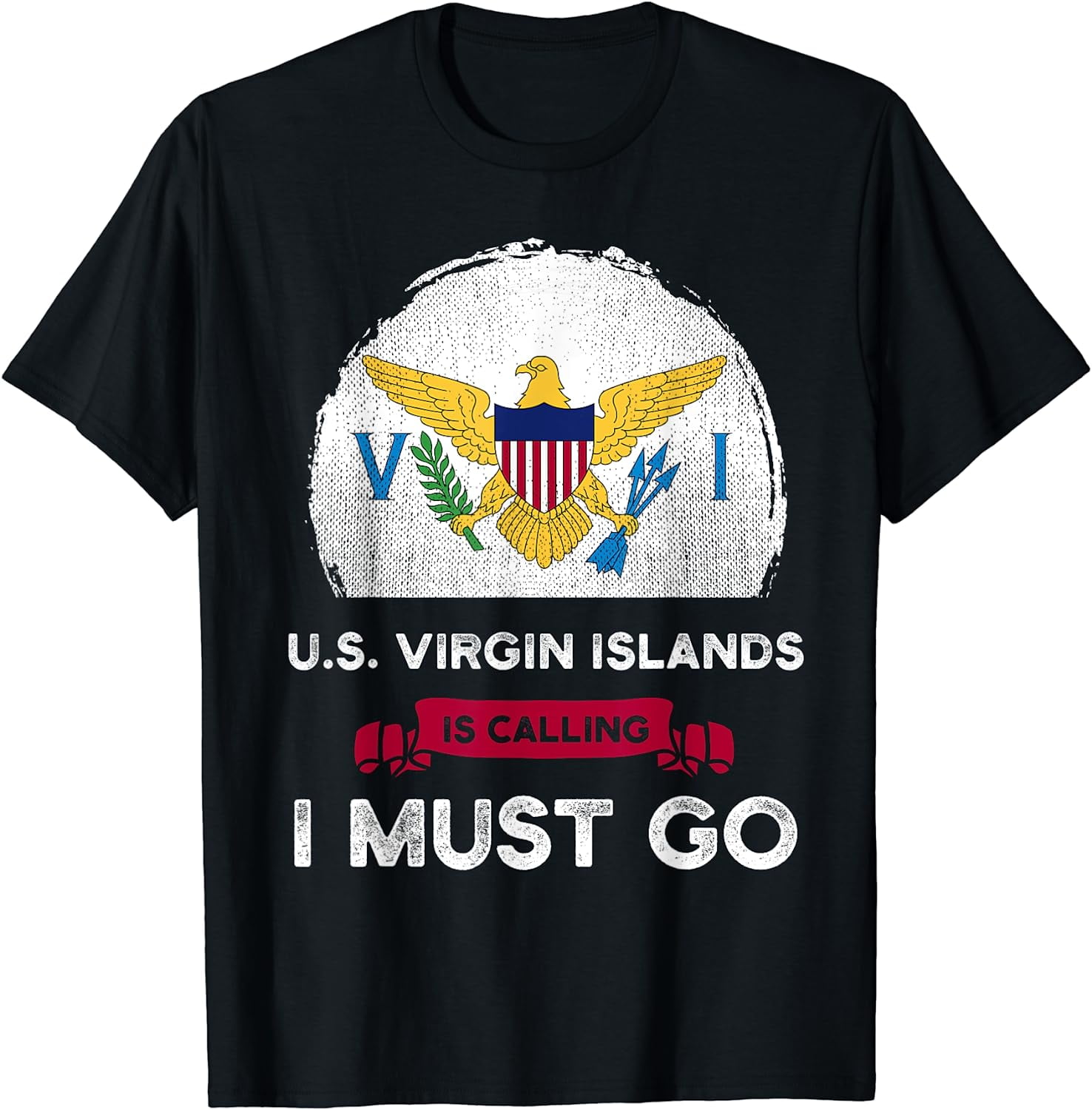 U.S. Virgin Islands Is Calling I Must Go Heritage Roots Flag T-Shirt ...