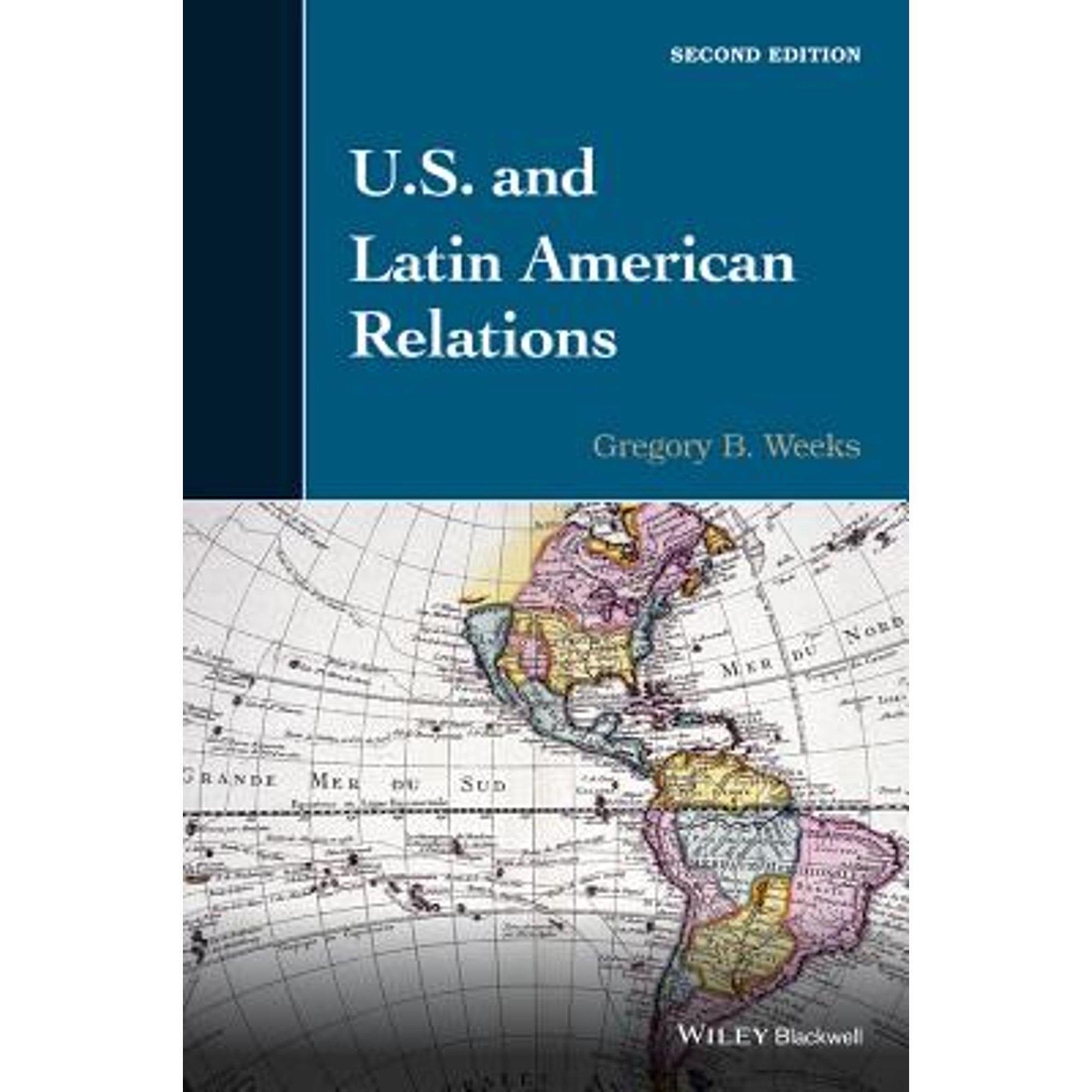 Pre-Owned U.S. and Latin American Relations (Paperback 9781118912522 ...