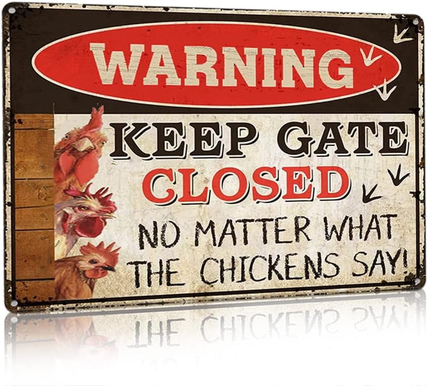 UEJUNBO Funny Chicken Coop Warning Signs Keep Gate Closed No Matter ...