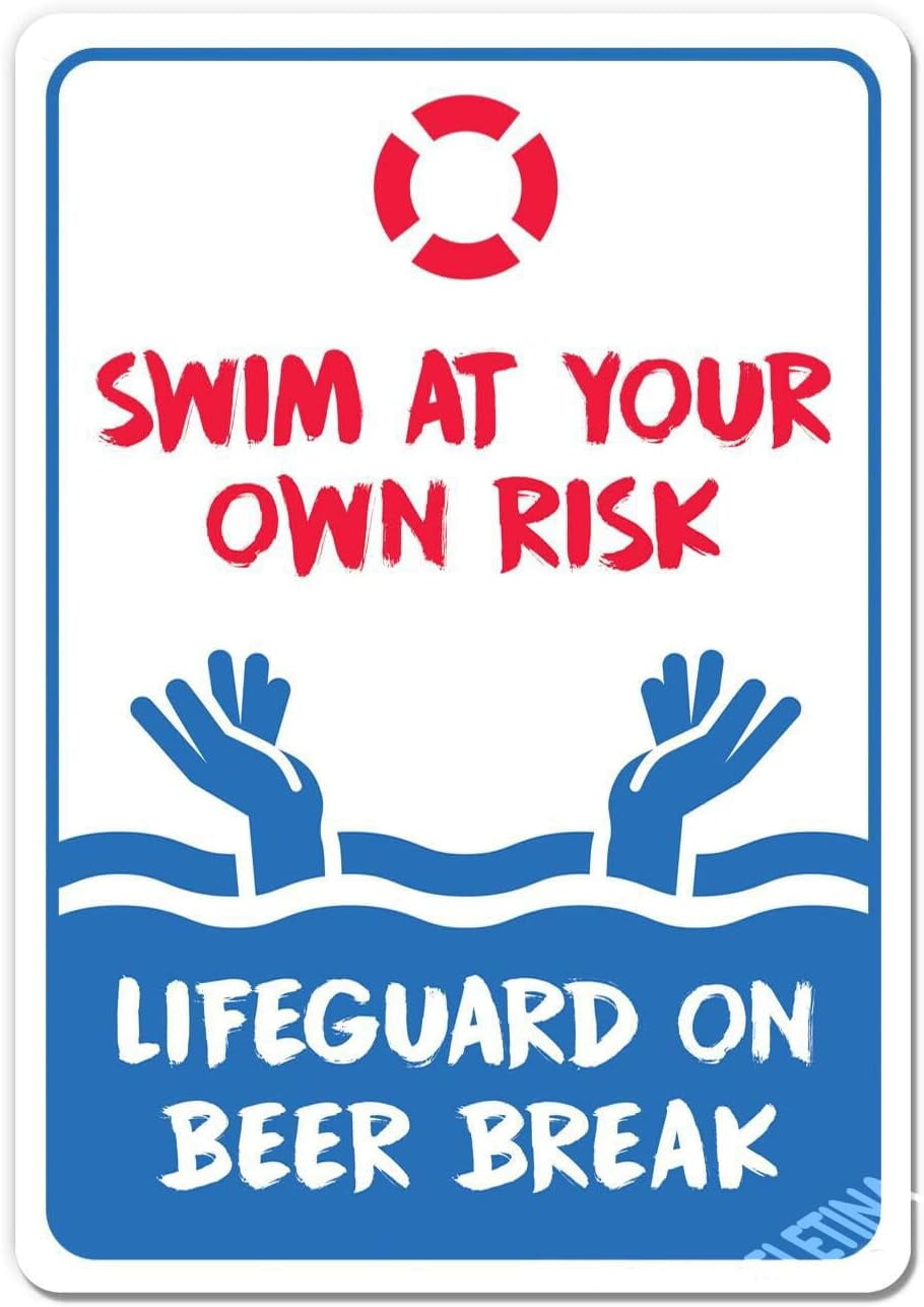 UEJUNBO,Pool Rules Sign,Swim at Your Own Risk Life Guard on Beer Break ...