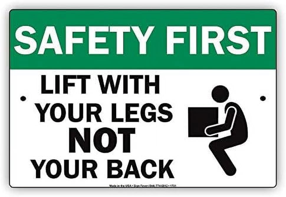 UEJUNBO Safety First Lift with Your Legs Not Your Back. Graphic Caution ...