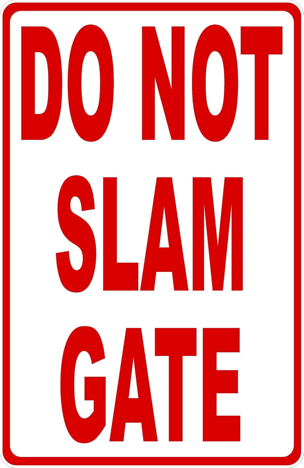 UEJUNBO & Tin Sign Do Not Slam Gate Warning Sign 8 x 12 inches ...