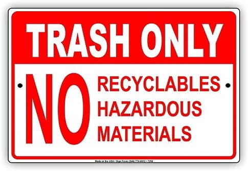 UEJUNBO Trash Only No Recyclables Hazardous Materials Warning Notice ...