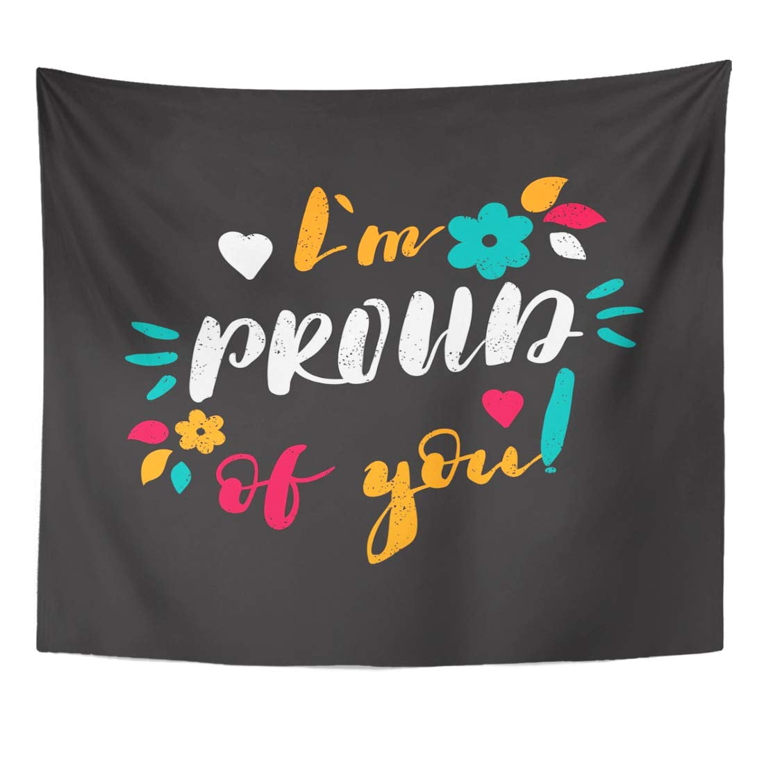 UFAEZU I'm Proud You Flowers Nature Summer Bright Letters Modern ...