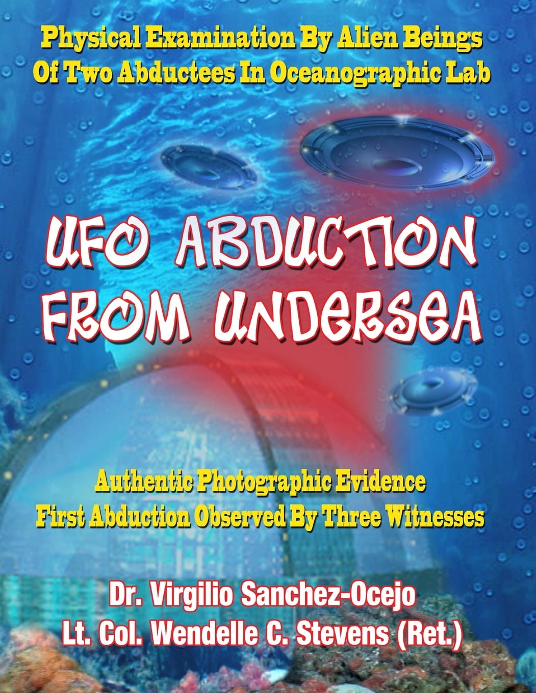 UFO Abduction From Undersea: Physical Examination By Alien Beings Of ...