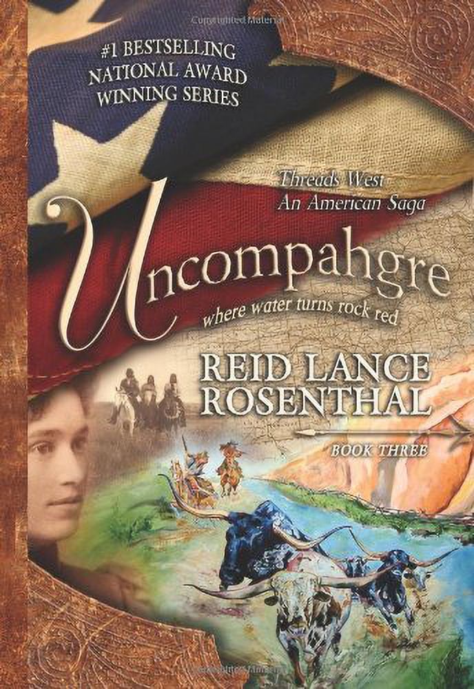 Pre-Owned Uncompahgre: Where Water Turns Rock Red (Threads West, an ...