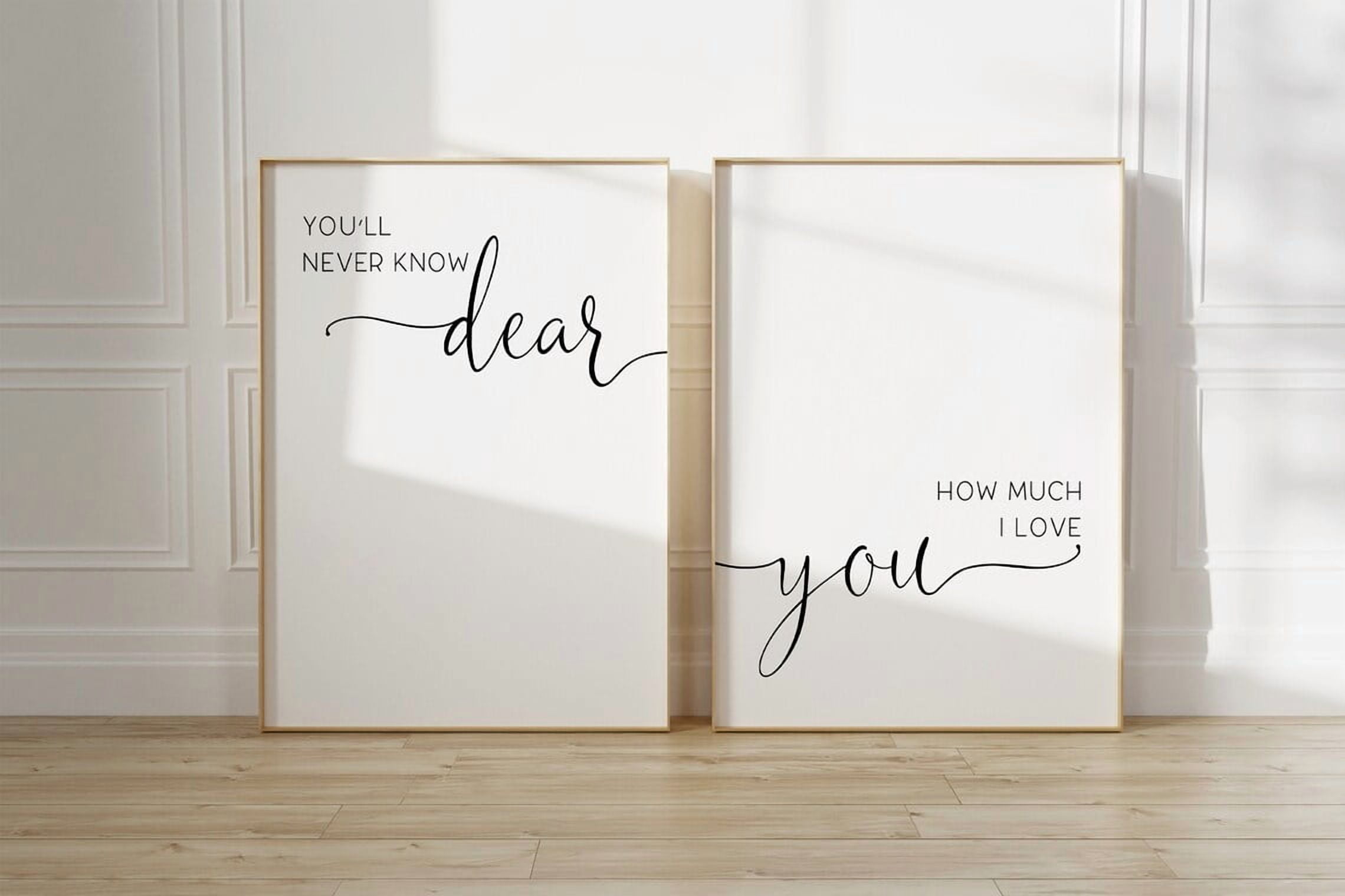 UNFFRAMED Nursery Quote Poster Set, You'Ll Never Know Dear Set 2 Prints ...