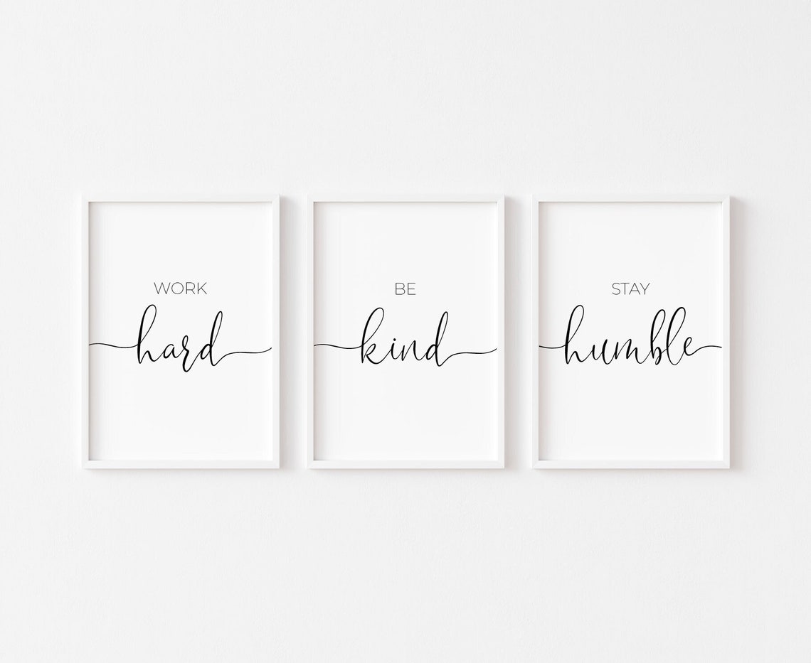UNFFRAMED Work Hard, Be Kind, Stay Humble, Motivational Prints, Office ...