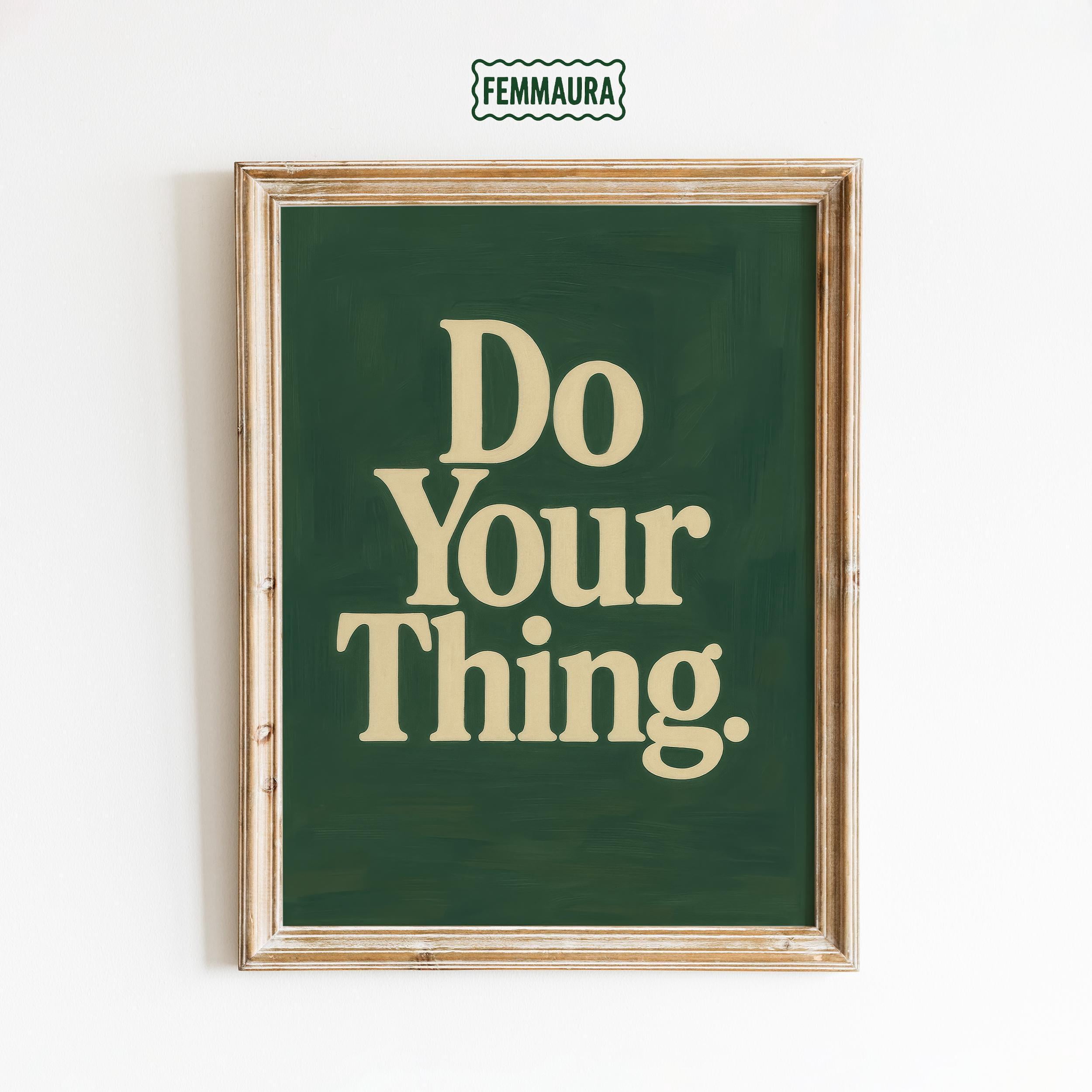 [UNFRAMED] Do Your Thing Poster – Retro Motivational Typography Wall ...