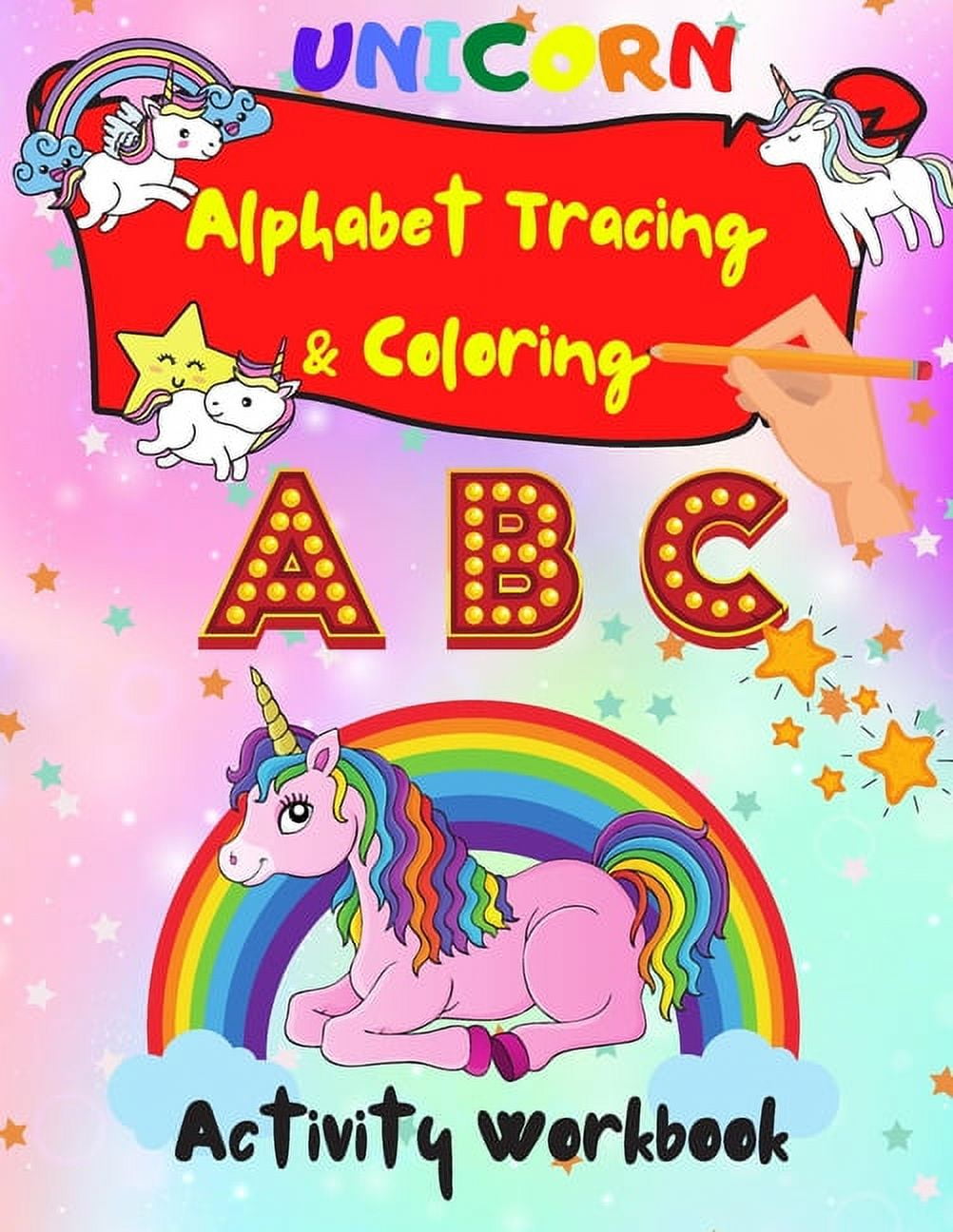 UNICORN Alphabet Tracing & Coloring: Activity Workbook Letter Tracing ...