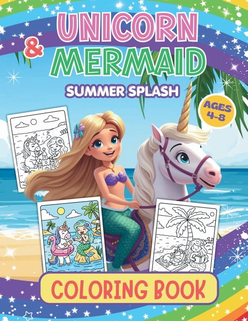 UNICORN & MERMAID SUMMER SPLASH-A Cute Beach Adventure Coloring Book ...