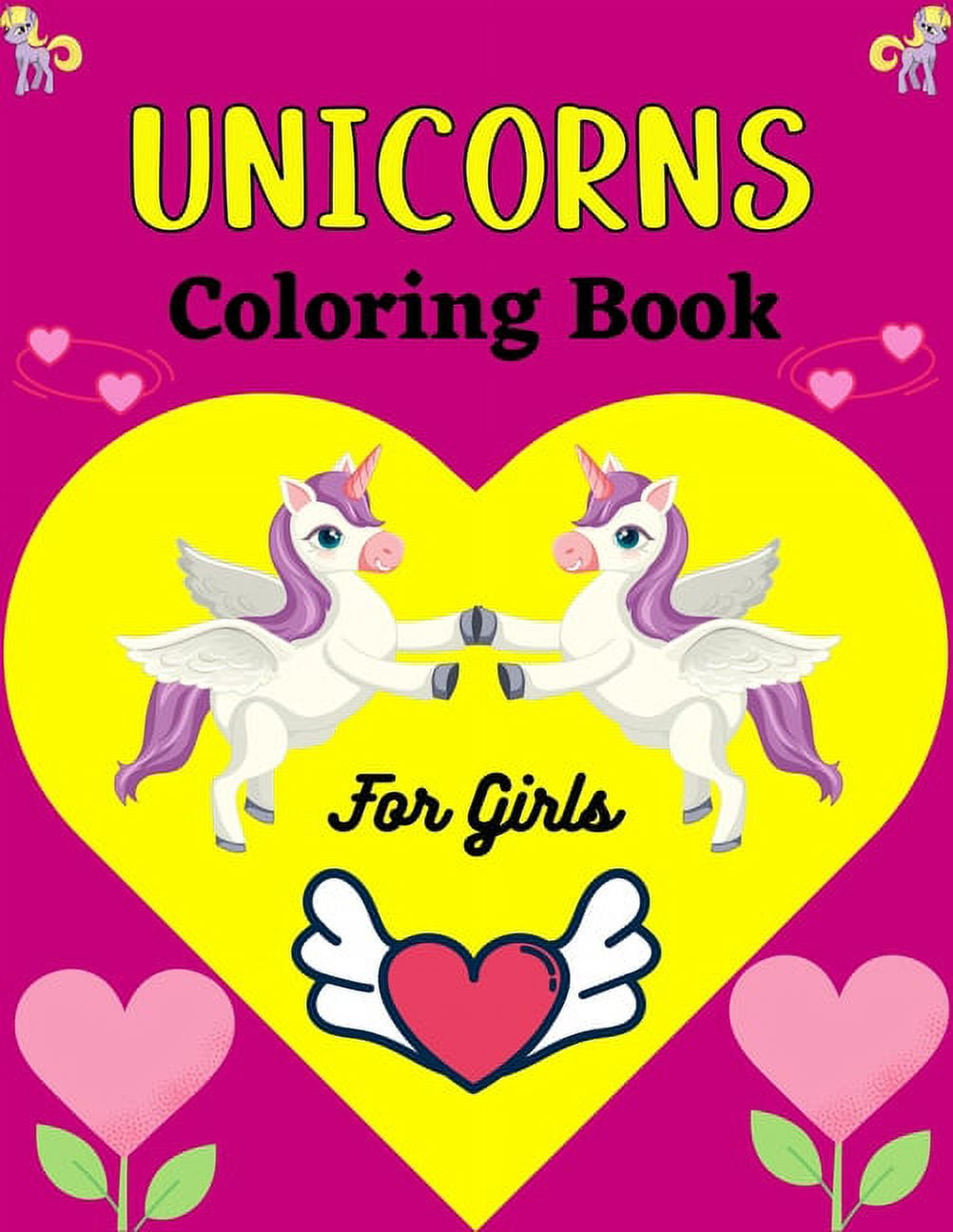UNICORNS Coloring Book For Girls: 50 Pages Cute Unicorns for Kids Ages ...