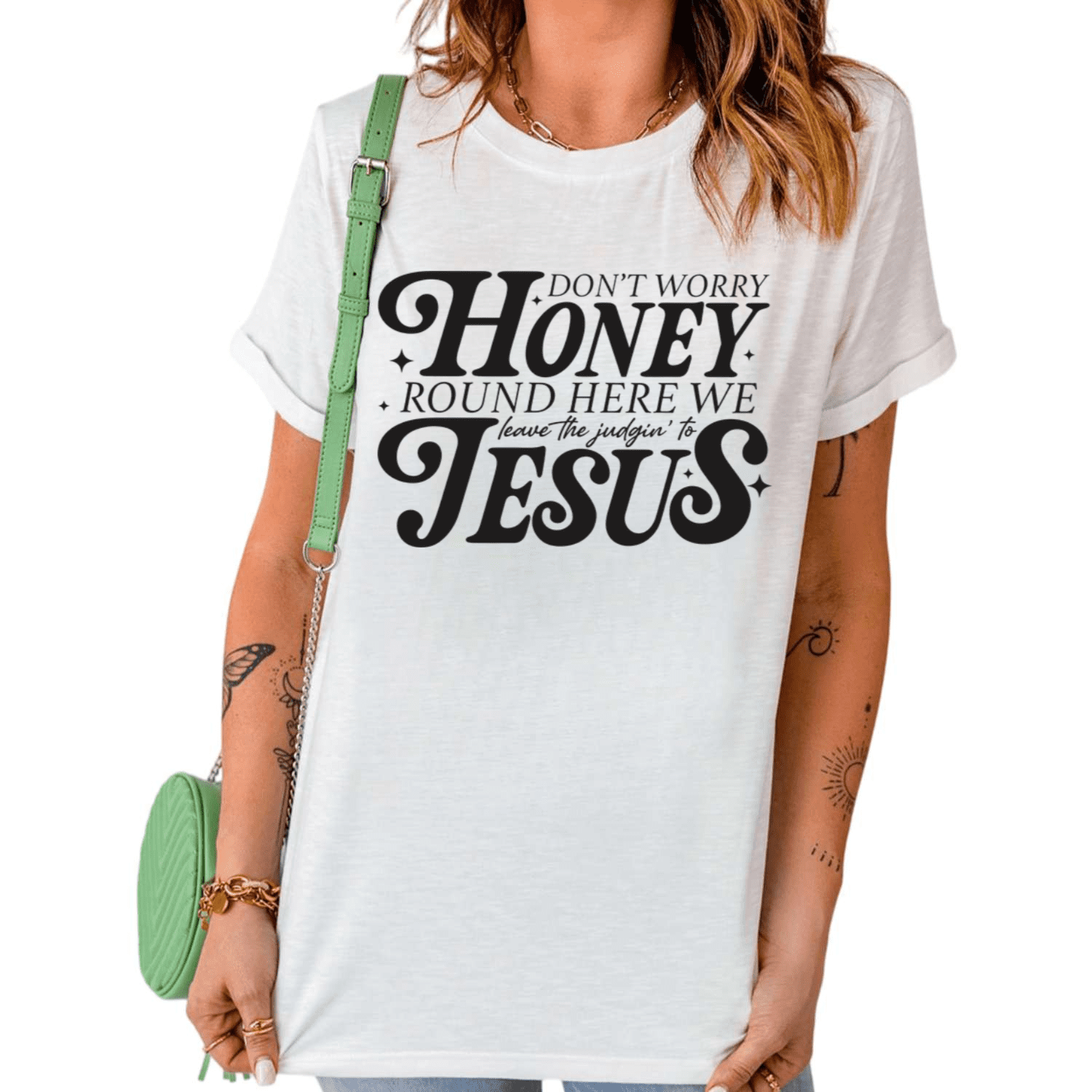 UNISHE Women's "Don't Worry Honey Round Here We Leave The Judgin' To ...
