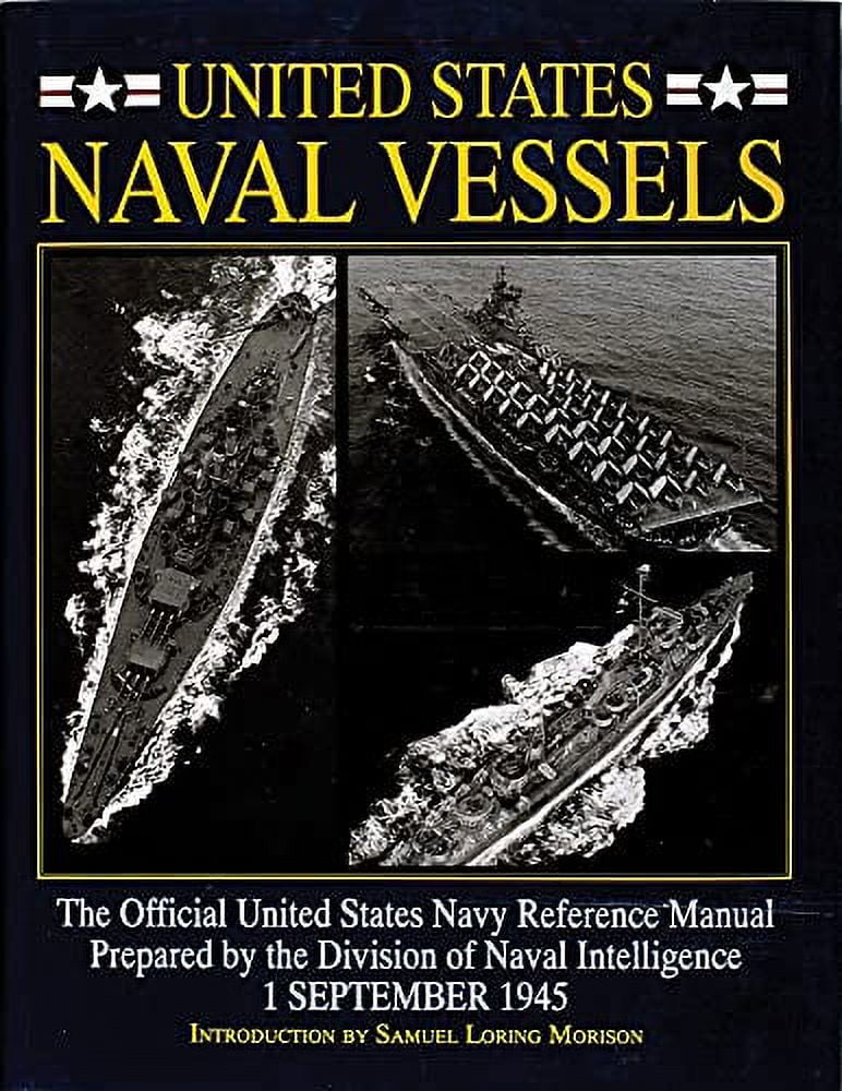 Pre-Owned UNITED STATES NAVAL VESSELS: The Official United States Navy ...