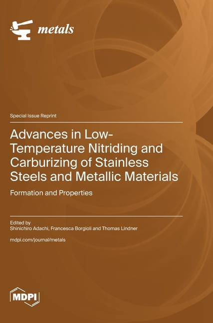 Advances in Low-Temperature Nitriding and Carburizing of Stainless ...