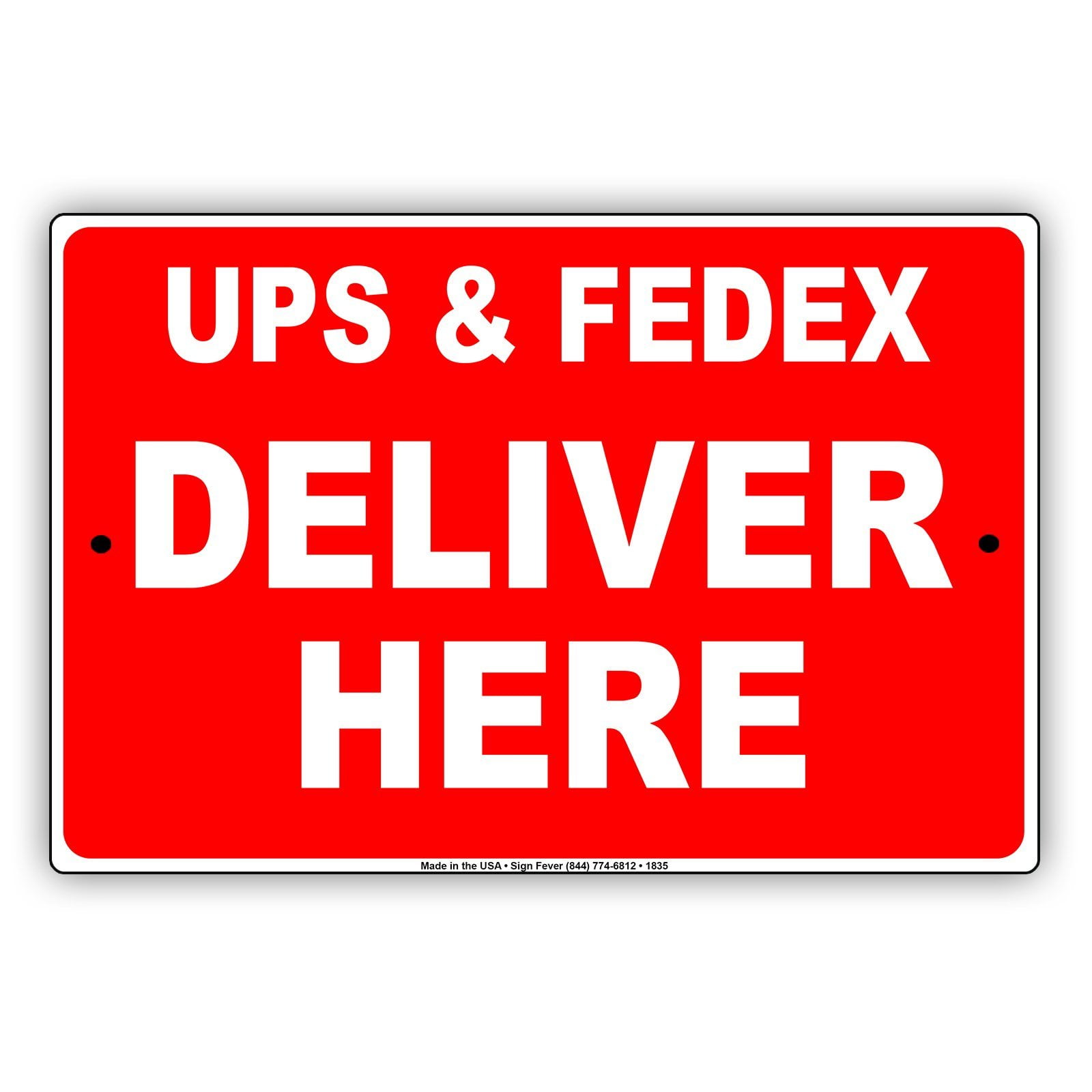UPS & FedEx Deliver Here Mail Drop Off Services Alert Attention Caution ...