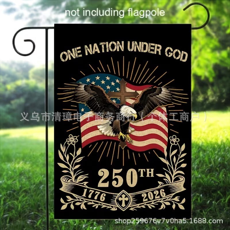 US 250th Anniversary Garden Flag America 250 Years Birthday Blessings ...