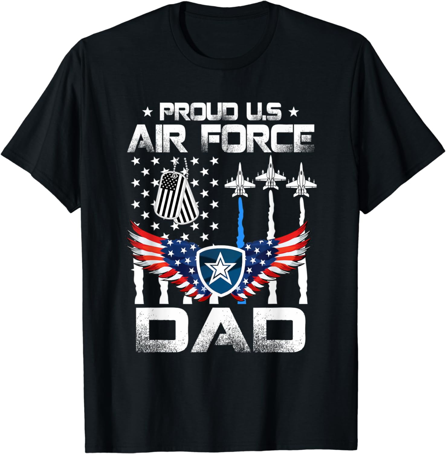 US Air Force Proud Dad - Proud Air Force Dad Men Fathers Day T-Shirt ...
