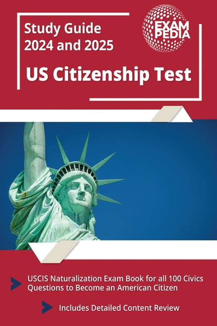 US Citizenship Test Study Guide 2023 and 2024: USCIS Naturalization ...