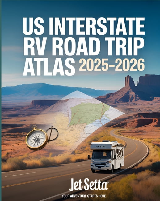 US Interstate RV Road Trip Atlas 2025-2026: Complete Guide with ...