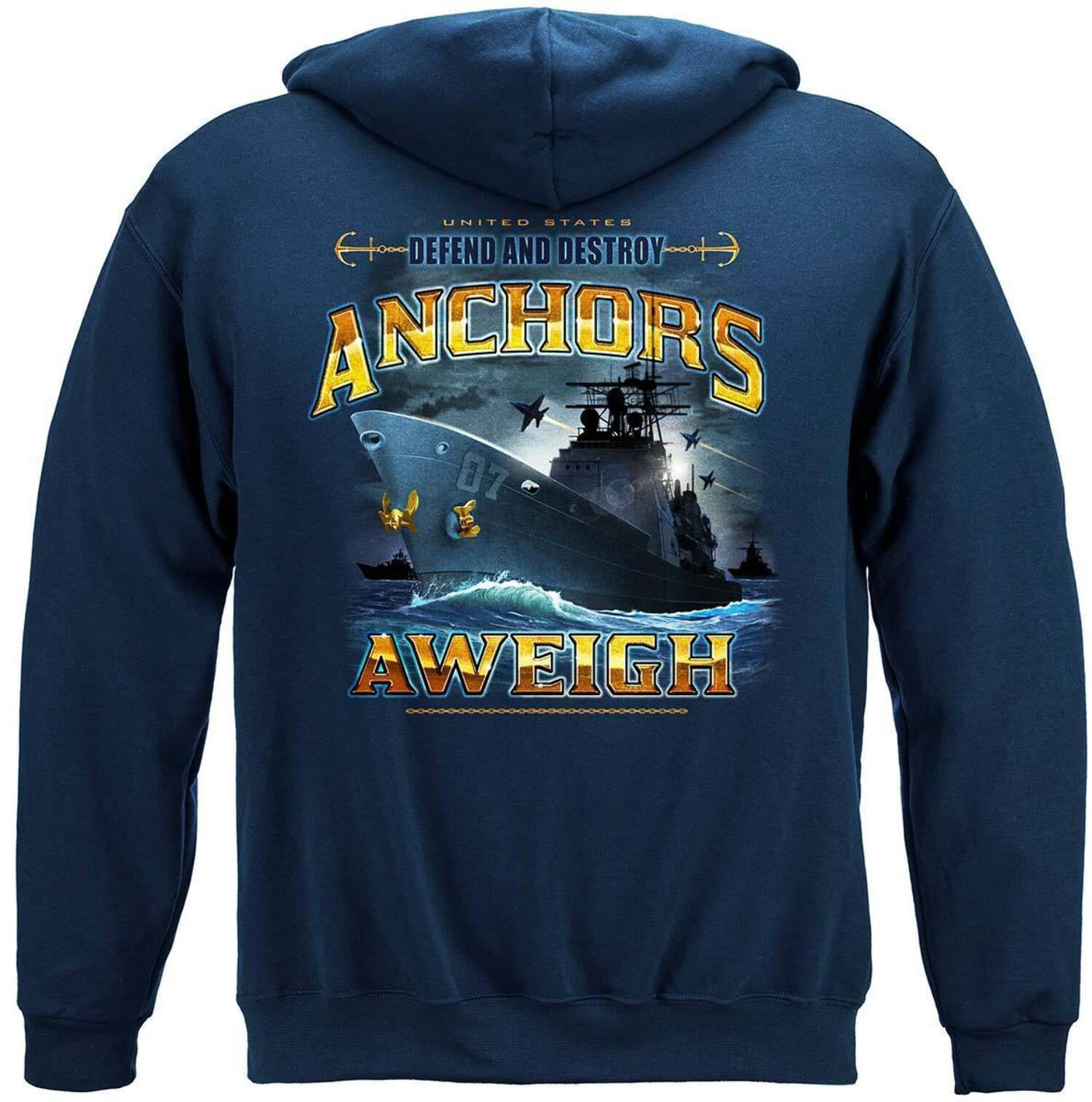 US NAVY Anchors Aweigh Defend And Destroy Premium Hoodie - Walmart.com
