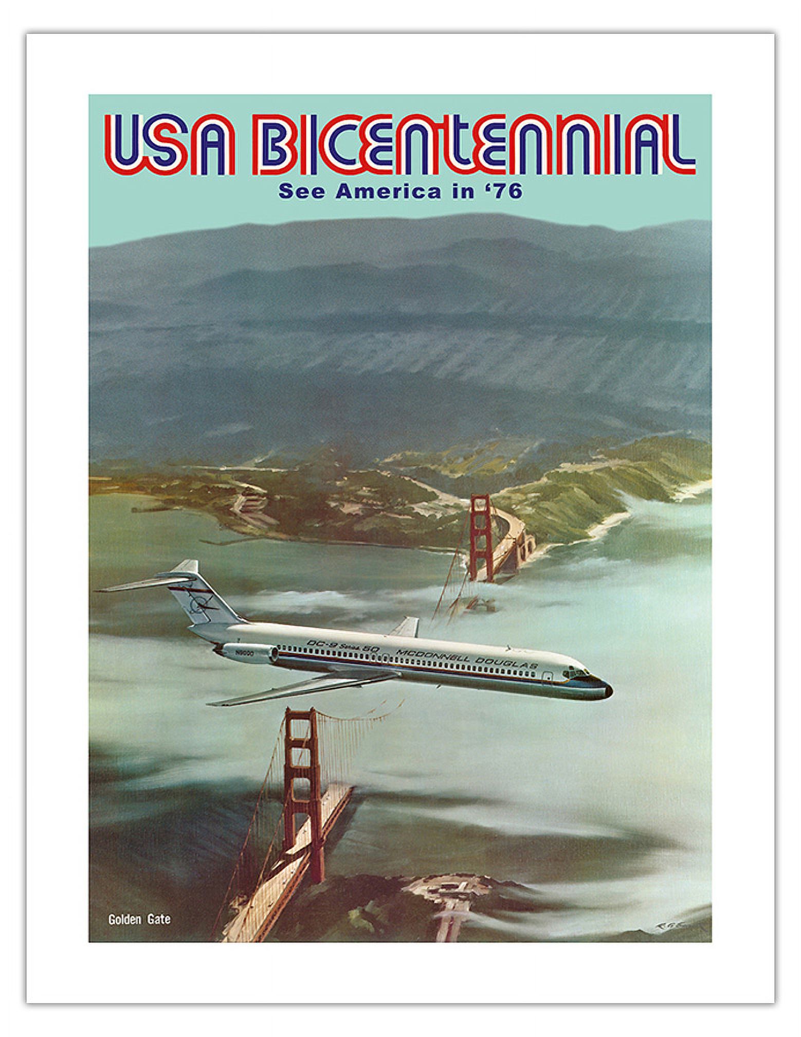 USA Bicentennial - Golden Gate Bridge - See America in ‘76 - McDonnell ...