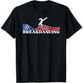 USA Breakdancing, Break Dancer, Breakdance, Patriotic T-Shirt - Walmart.com