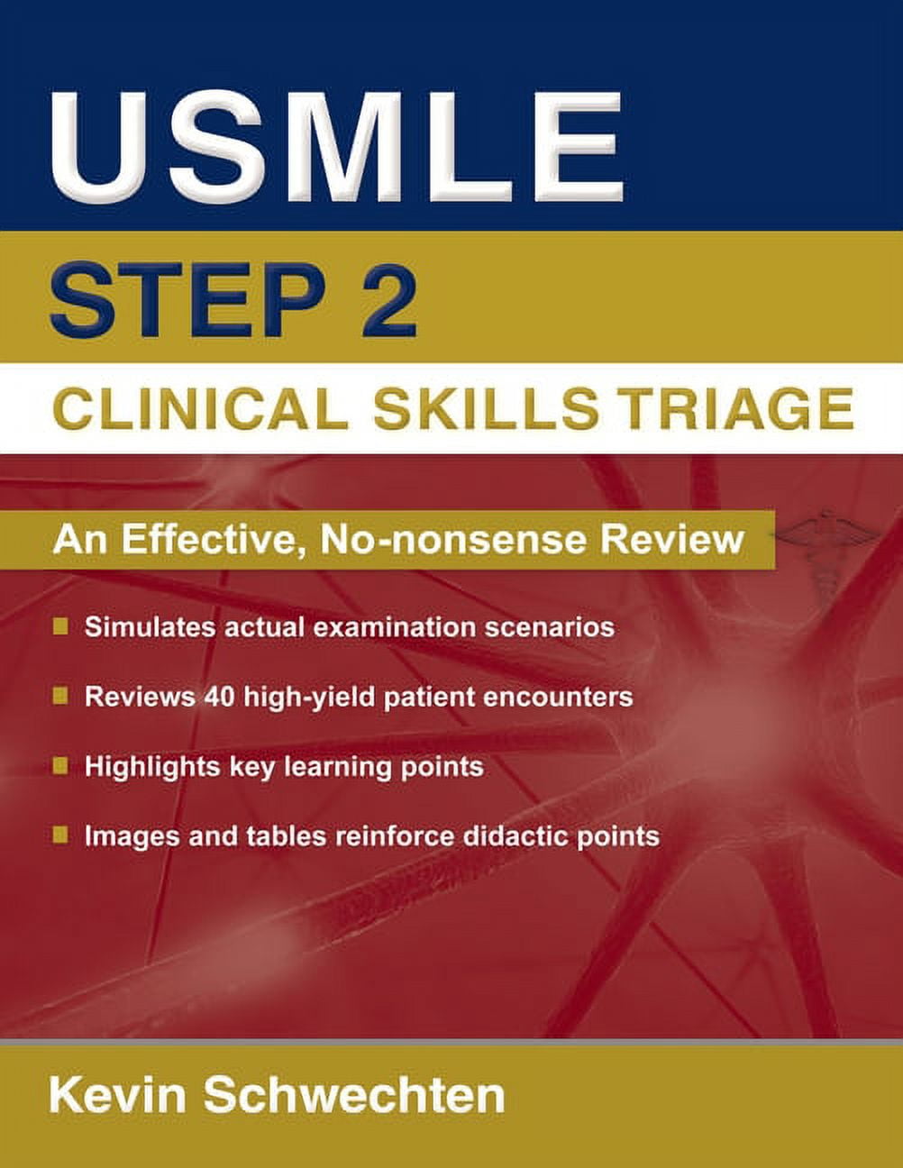 USMLE Step 2 Clinical Skills Triage: A Guide to Honing Clinical Skills ...