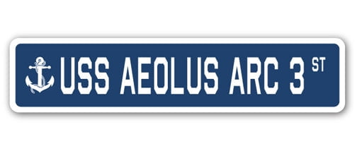 USS AEOLUS ARC 3 Street Sign us navy ship veteran sailor gift - Walmart.com