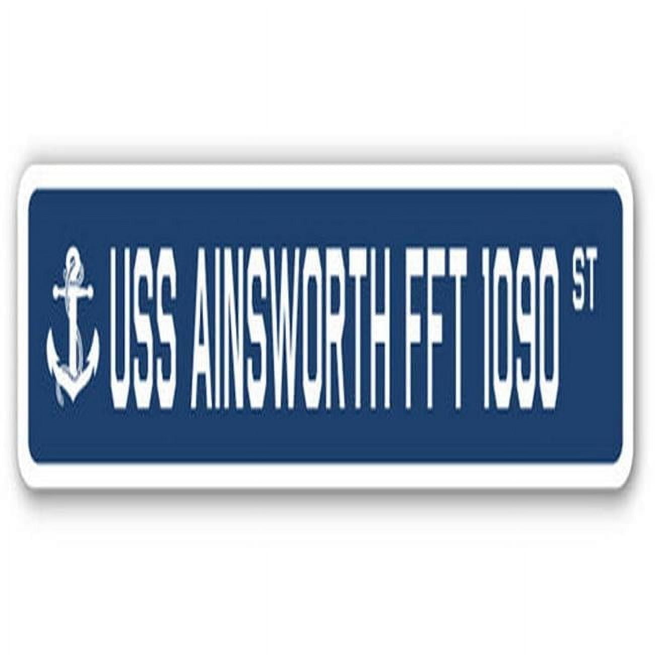 USS Ainsworth Fft 1090 Street Sign - US Navy Ship Veteran Sailor Gift ...
