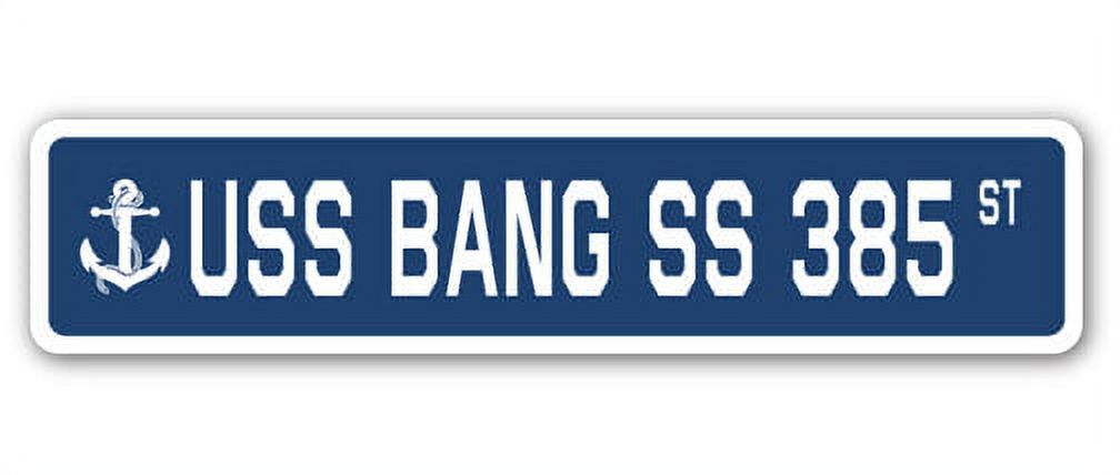 USS BANG SS 385 Street Sign us navy ship veteran sailor gift - Walmart.com