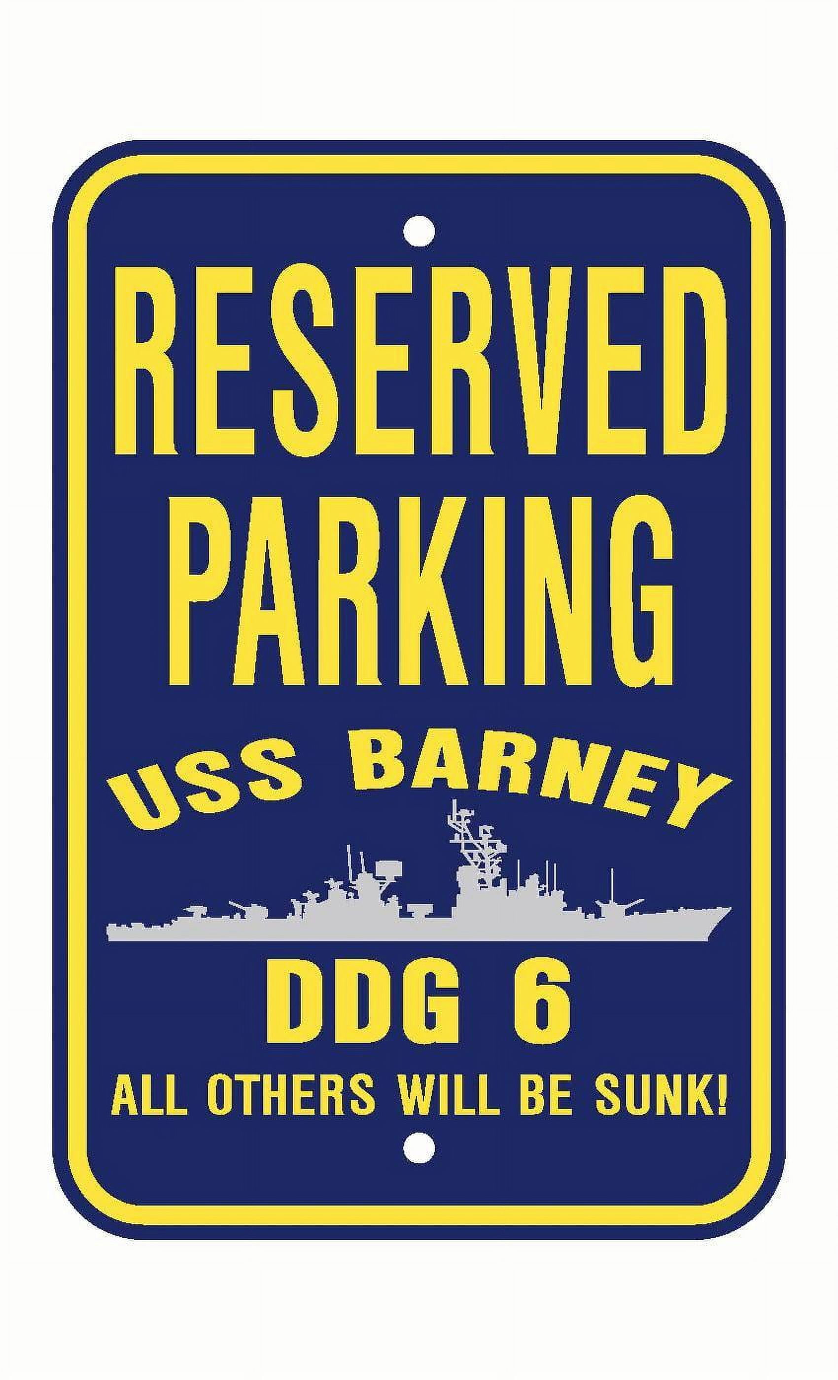 USS BARNEY DDG 6 Reserved Parking Sign Aluminum 12" x 18" Military Navy ...