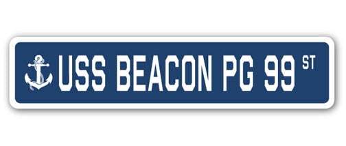 USS BEACON PG 99 Street Sign us navy ship veteran sailor gift - Walmart.com
