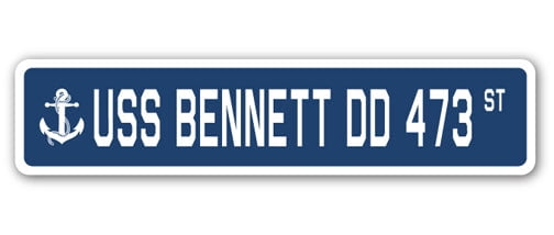 USS BENNETT DD 473 Street Sign us navy ship veteran sailor gift ...
