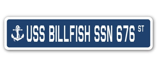 USS BILLFISH SSN 676 Street Sign us navy ship veteran sailor gift ...