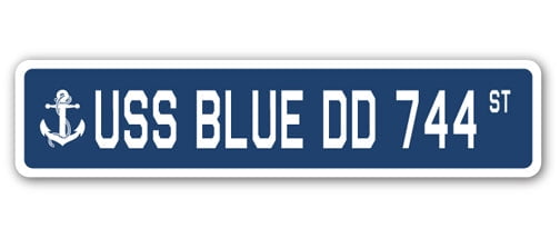 USS BLUE DD 744 Street Sign us navy ship veteran sailor gift - Walmart.com