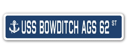 USS BOWDITCH AGS 62 Street Sign us navy ship veteran sailor gift ...
