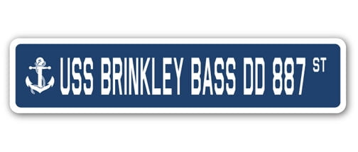 USS BRINKLEY BASS DD 887 Street Sign us navy ship veteran sailor gift ...