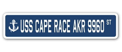 USS CAPE RACE AKR 9960 Street Sign us navy ship veteran sailor gift ...