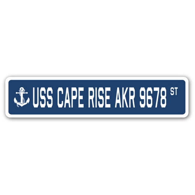 USS CAPE RISE AKR 9678 Street Sign us navy ship veteran sailor gift ...